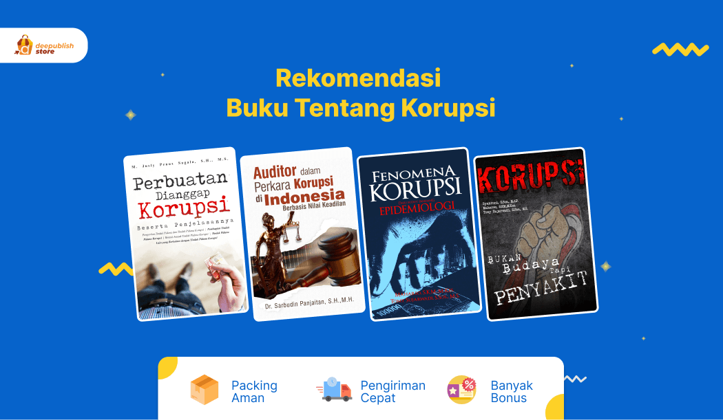 5 Rekomendasi Buku Tentang Korupsi - Deepublish Store 5 Rekomendasi Buku Tentang Korupsi - Deepublish Store