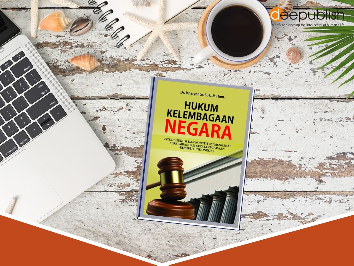Butuh Materi Hukum Kelembagaan Negara? Miliki Buku Terbaik Ini Butuh Materi Hukum Kelembagaan Negara? Miliki Buku Terbaik Ini