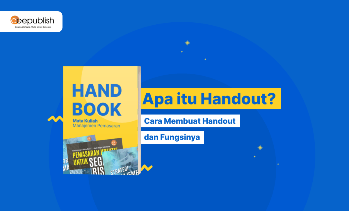 Cara Membuat Handout, Jenis dan Fungsinya - Deepublish Store