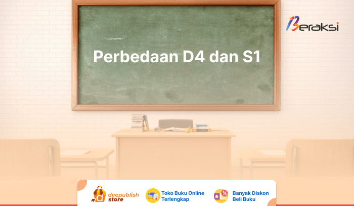 Perbedaan D4 dan S1 [Umum Sampai Prospek Kerja]