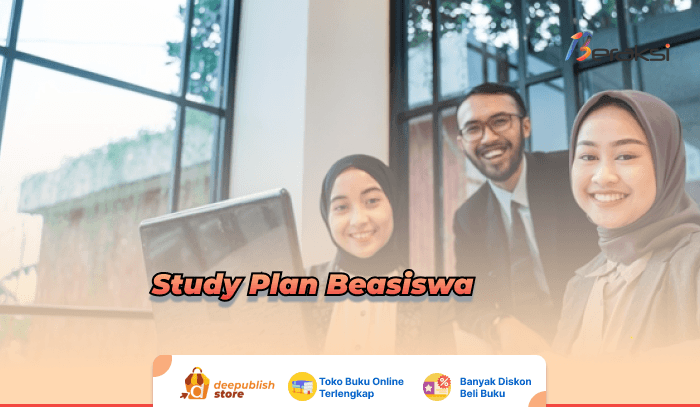 Study Plan Beasiswa, Cara Membuat dan Contoh