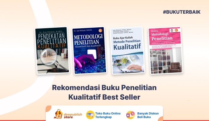 5 Rekomendasi Buku Penelitian Kualitatif Best Seller - Deepublish Store 5 Rekomendasi Buku Penelitian Kualitatif Best Seller - Deepublish Store